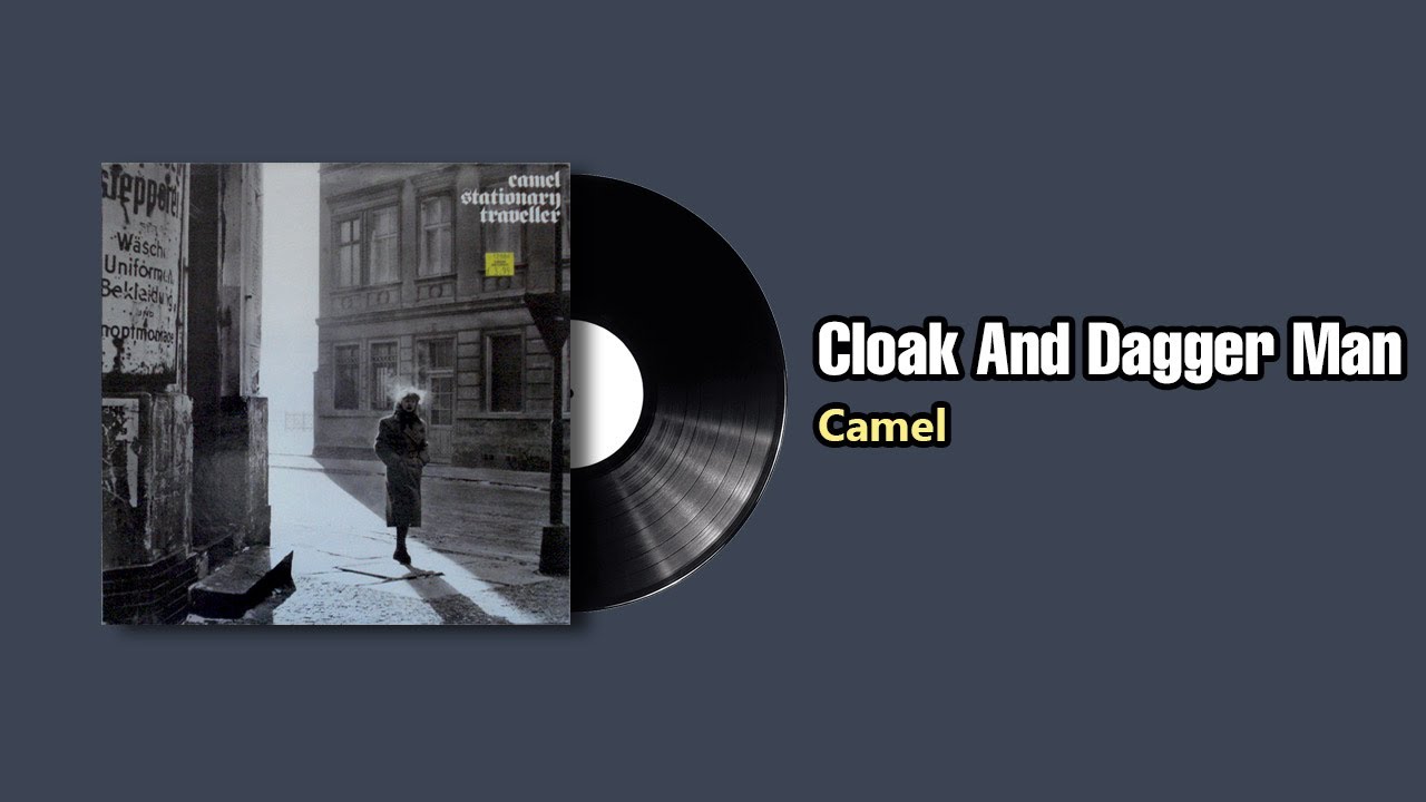 Cloak And Dagger Man - Camel (1984) - YouTube