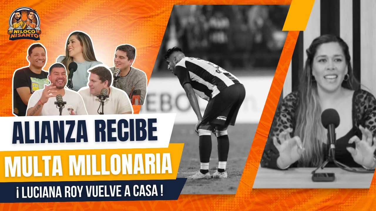 ALIANZA SANCIONADO POR EL APAGON 💵 | ¡LUCIANA ROY VUELVE! | NI LOCO NI ...