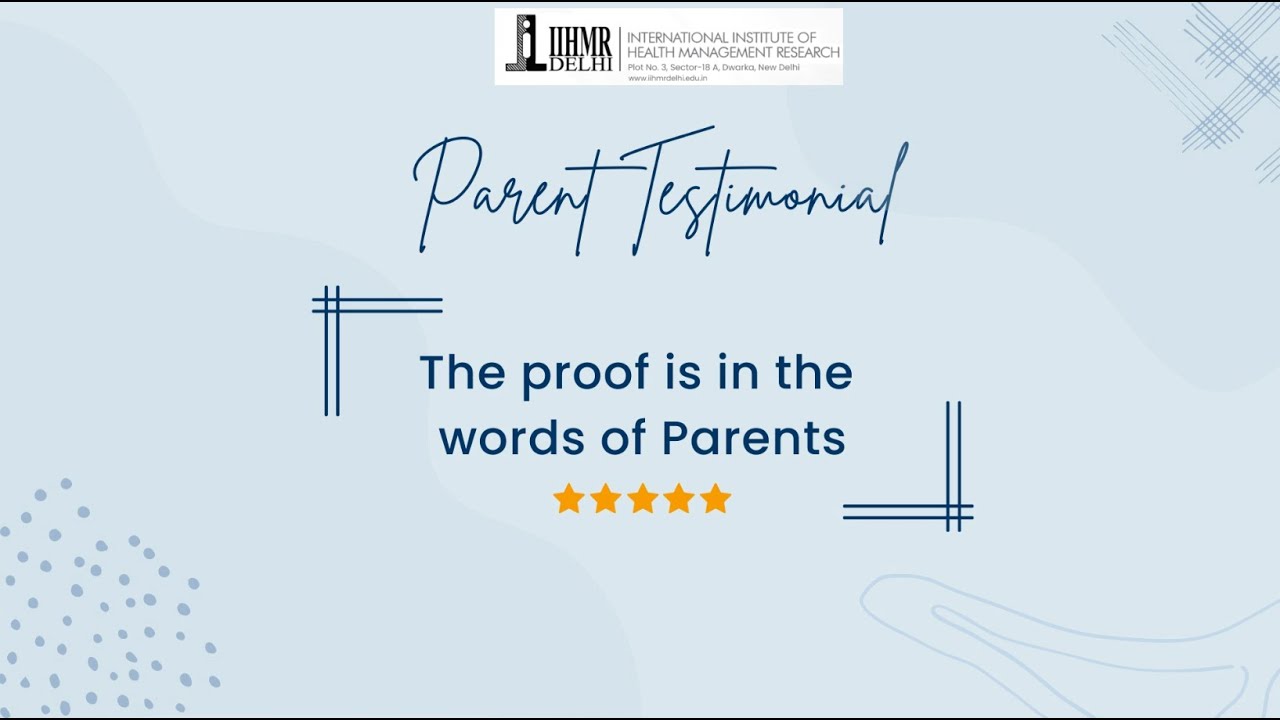 Parent Testimonial | IIHMR Delhi - YouTube