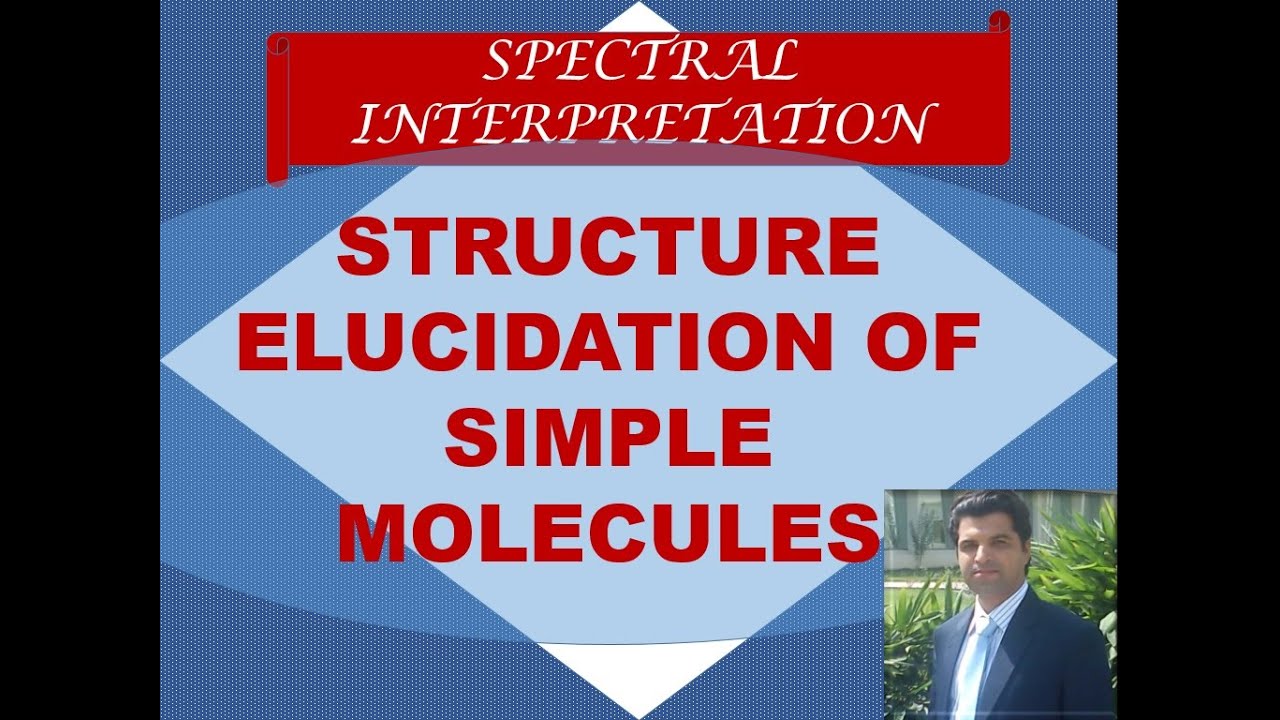 structure elucidation | Interactive session | Spectral analysis - YouTube