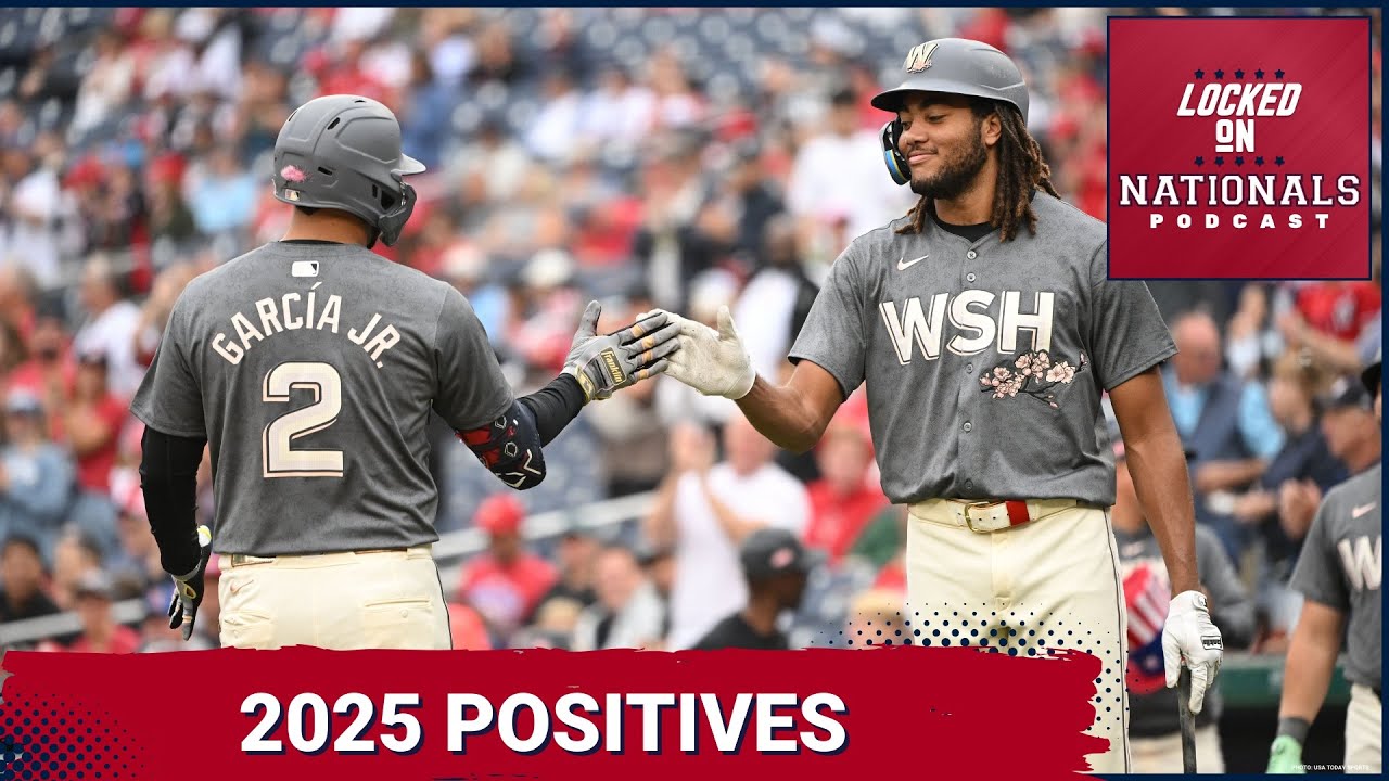 What Are Some Positives To Watch For The Washington Nationals In 2025 ...