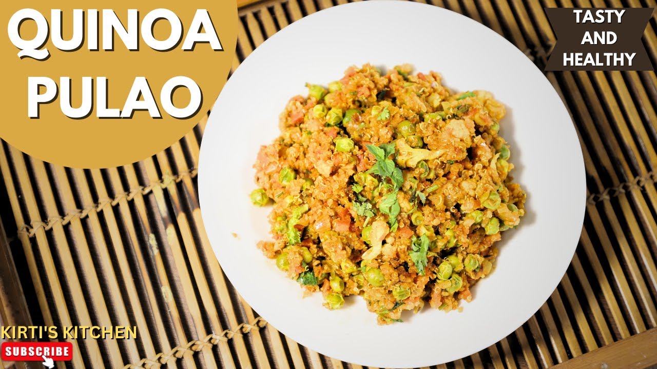 QUINOA PULAO | HEALTHY PULAO | QUINOA - YouTube