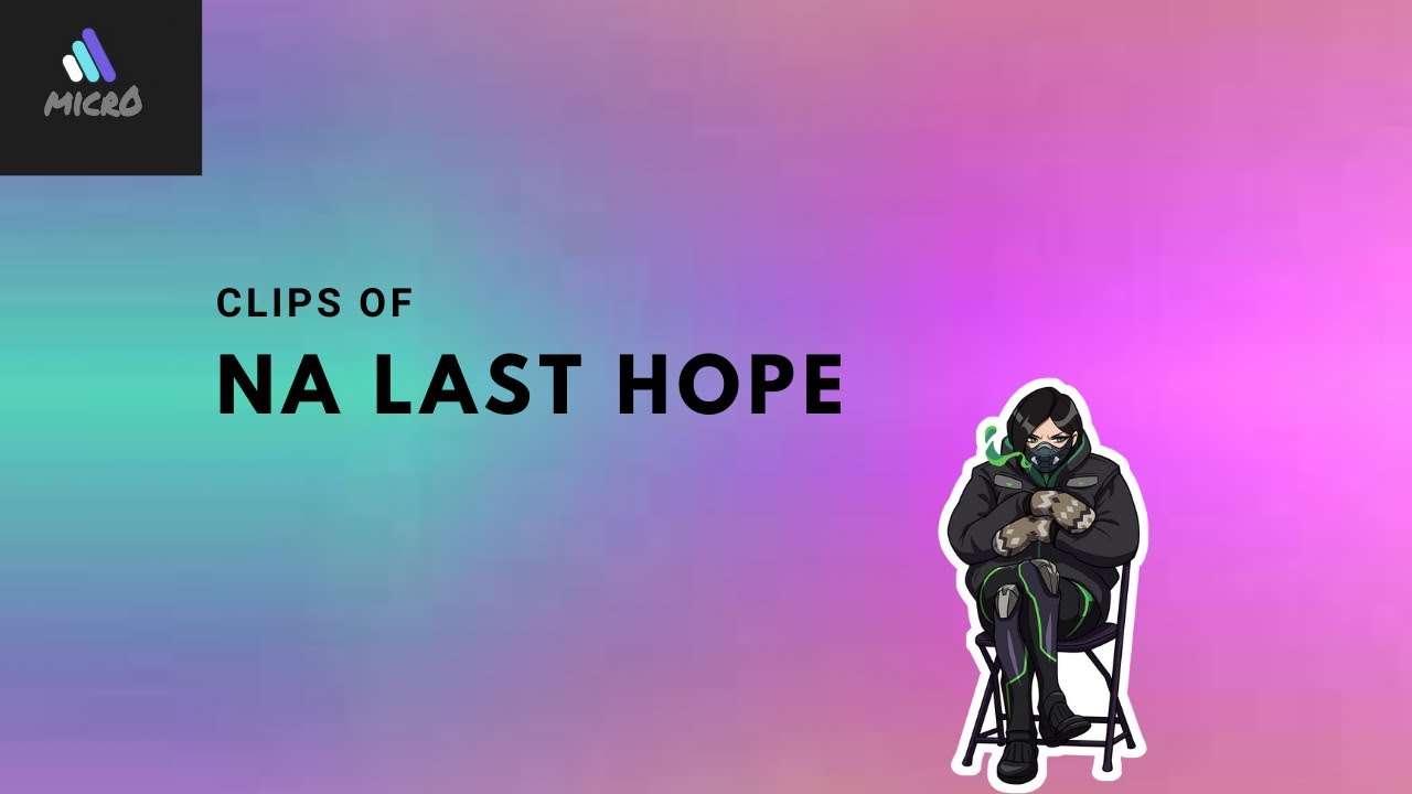NA LAST HOPE?! - YouTube