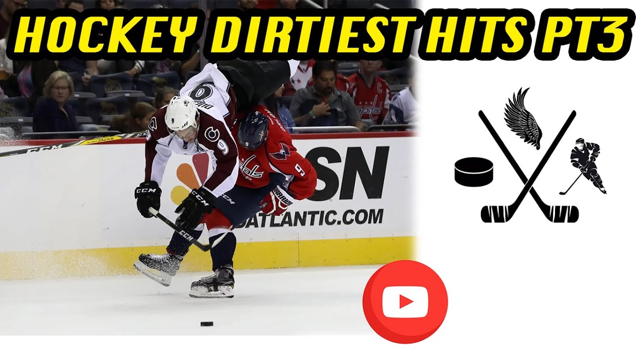 NHL | HOCKEY Dirtiest Hits Of All Time | PT3 - YouTube