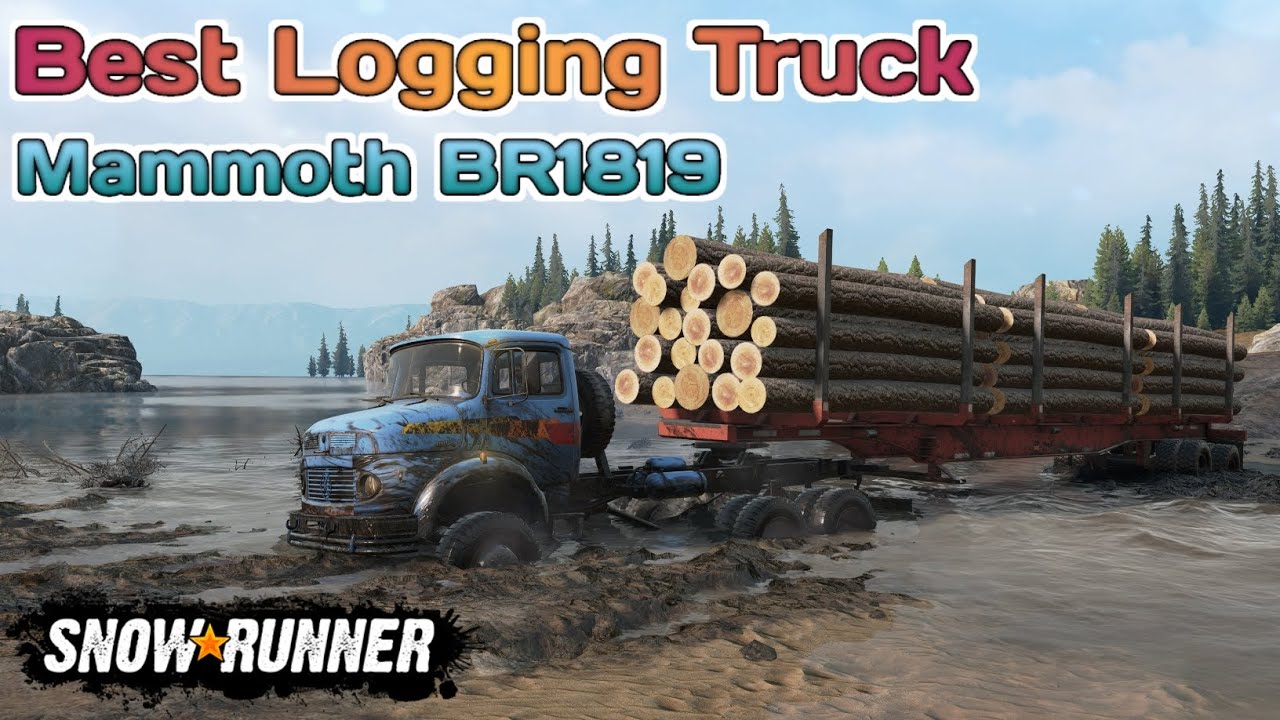 Best Logging Truck Mammoth BR1819 In SnowRunner Season 12 @TIKUS19 ...