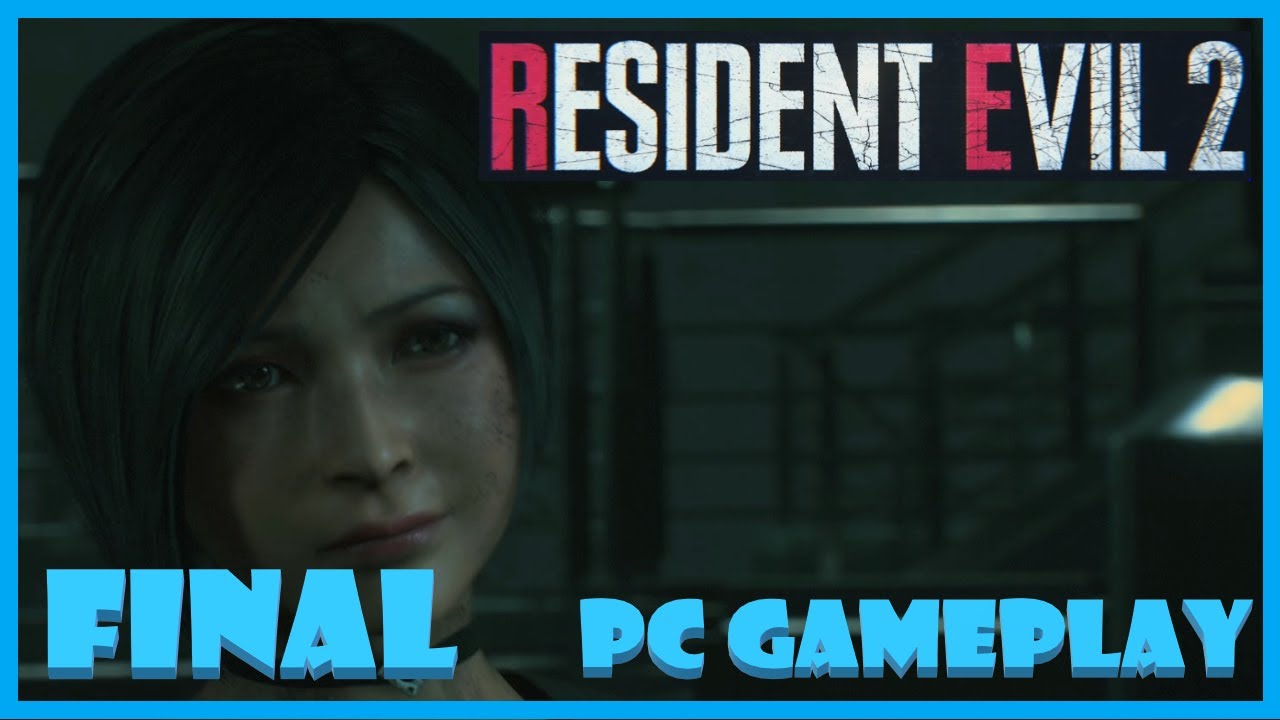 Resident Evil 2 Remake - PC gameplay parte final - YouTube
