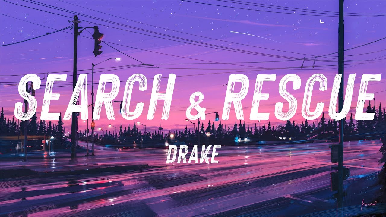 Drake - Search & Rescue (Lyrics) #viralsong #lyrics #musicbar - YouTube