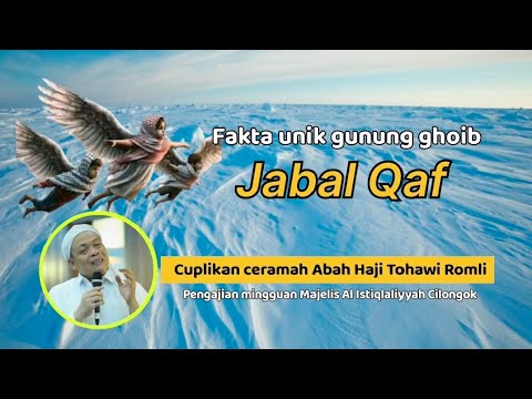 Dimana letak gunung ghoib Jabal Qaf? - YouTube