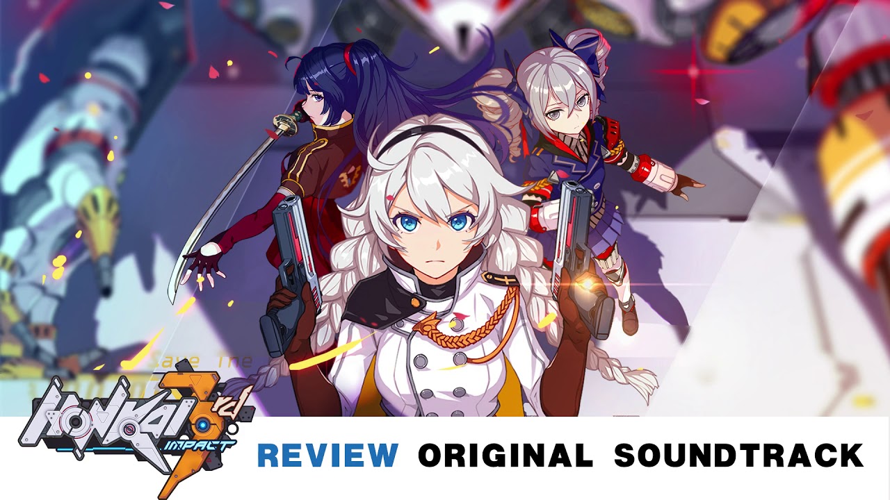 Update Musik Honkai: OST Review dirirlis - Honkai Impact 3 - YouTube