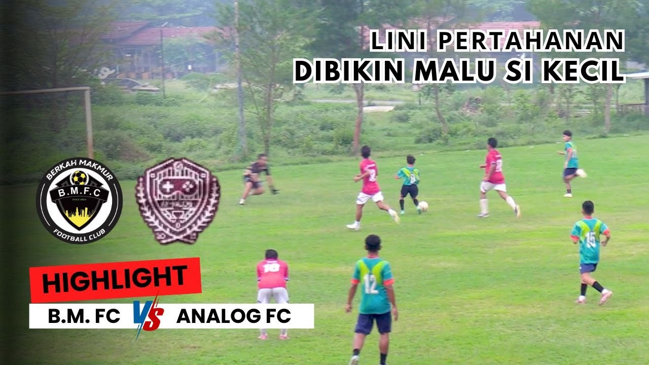 HIGHLIGHT - BM FC vs ANALOG FC - YouTube