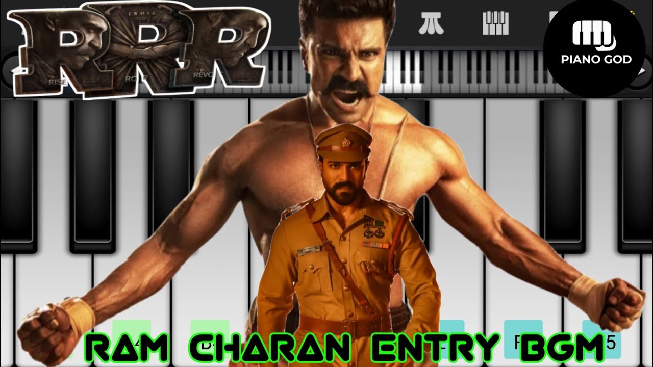 || RRR Ram Charan Entry Bgm By Piano God || - YouTube