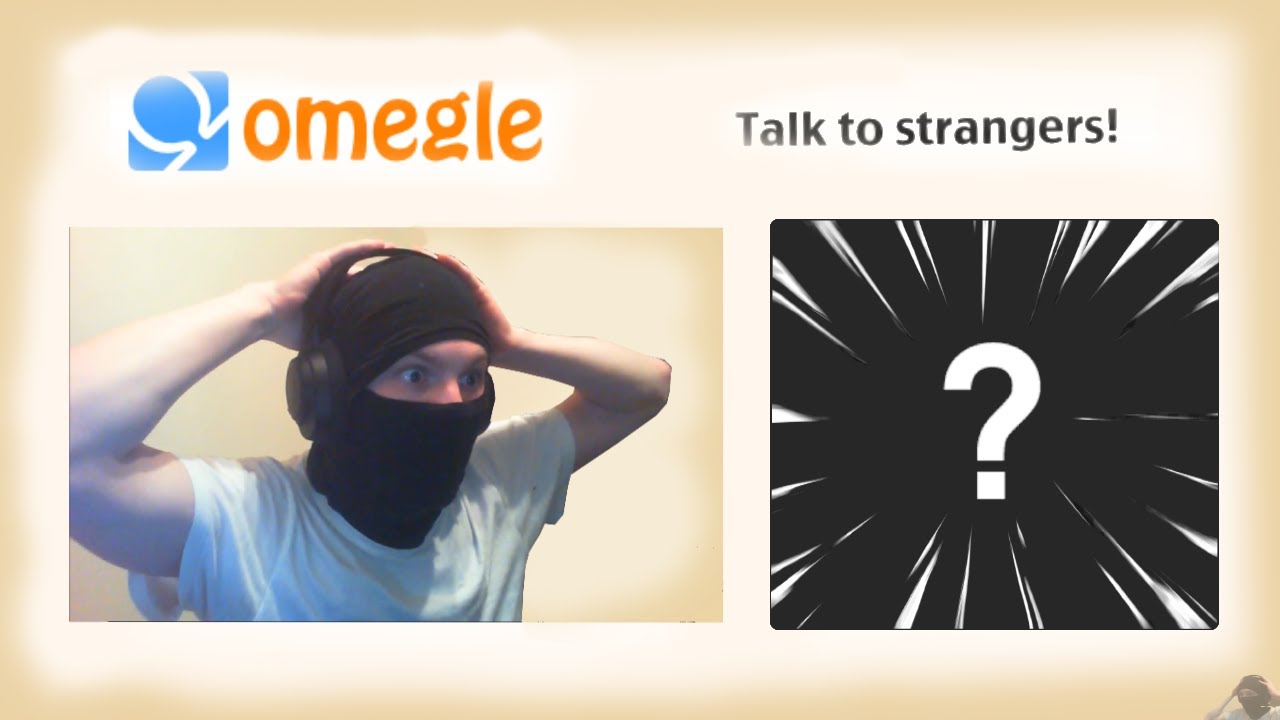 We Went On Omegle Youtube