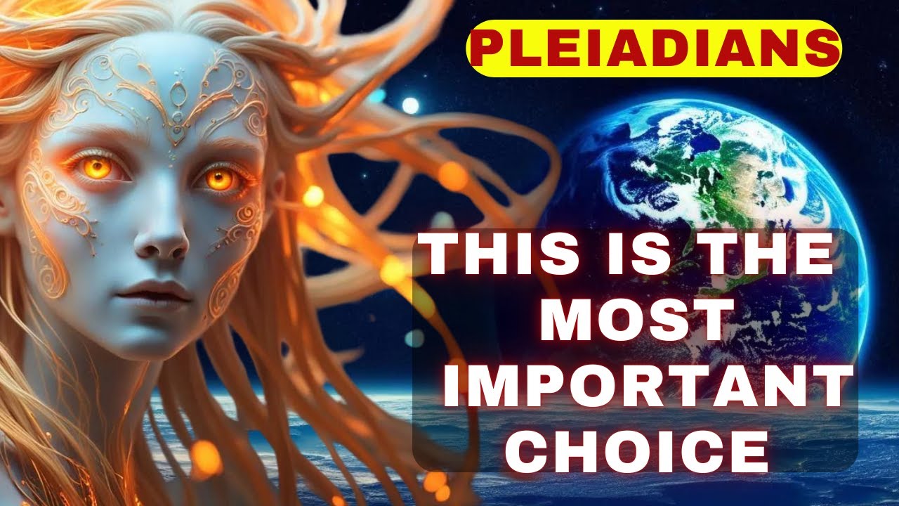 [Pleiadians] This choice is not just about us; it extends to the next ...