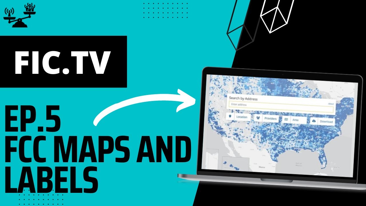 FICTV - Episode 5 - FCC Maps and Labels - YouTube