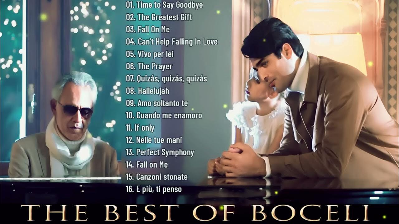 Time To Say Goodbye - Andrea Bocelli x Matteo Bocelli | The Most Favorite Opera Songs All Time ...