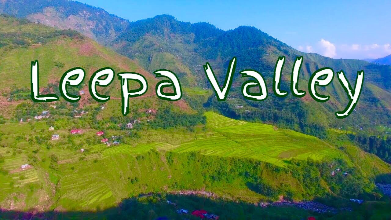 Leepa Valley | Beauty Of Kashmir | Amazing Cinematography with mavic ...