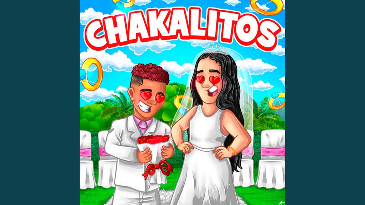 Chakalitos - YouTube