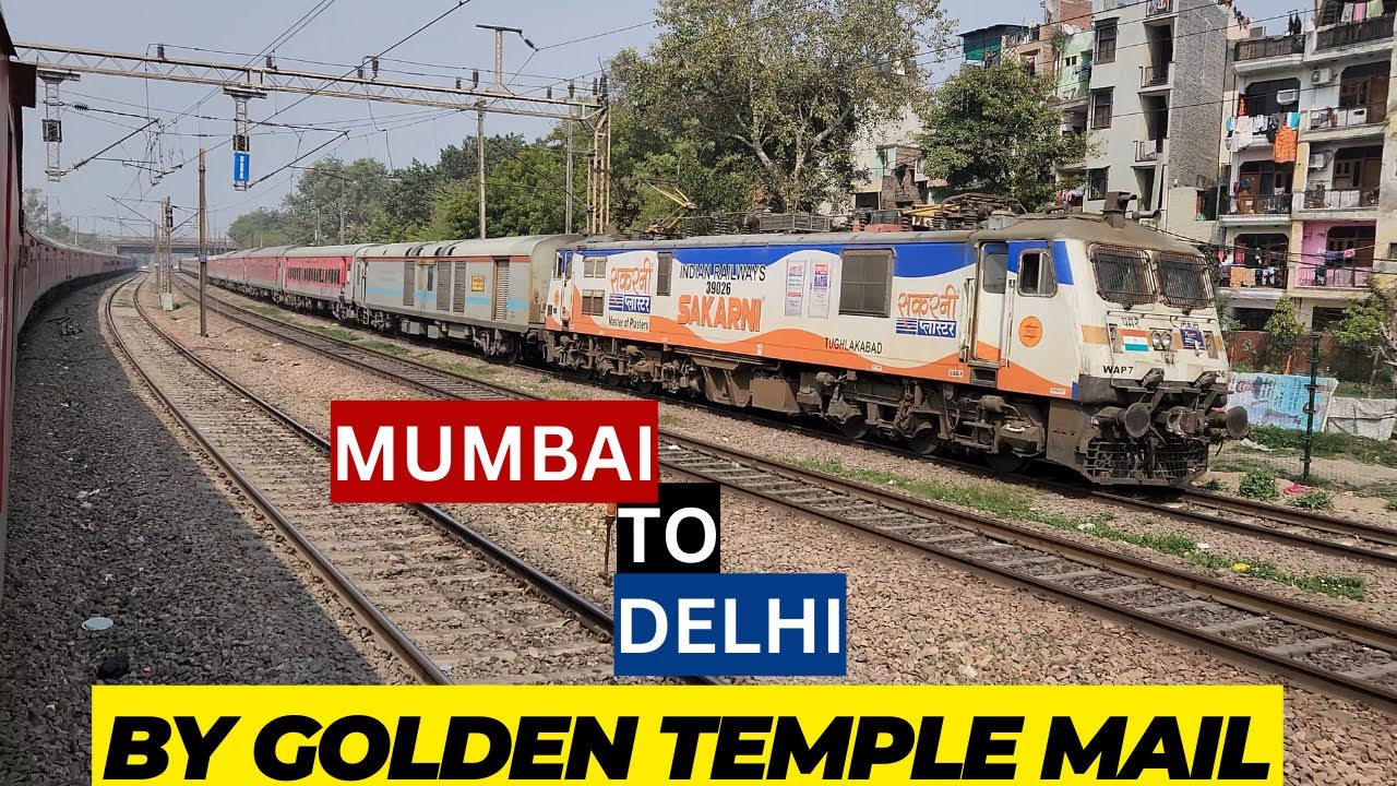Mumbai To Delhi Journey : 12903 Golden Temple Mail : Indian Railways ...