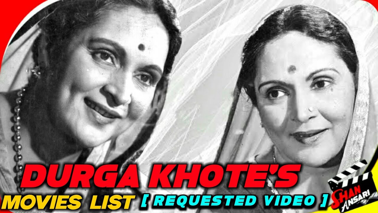 When Was Young Photos Of Durga Khote