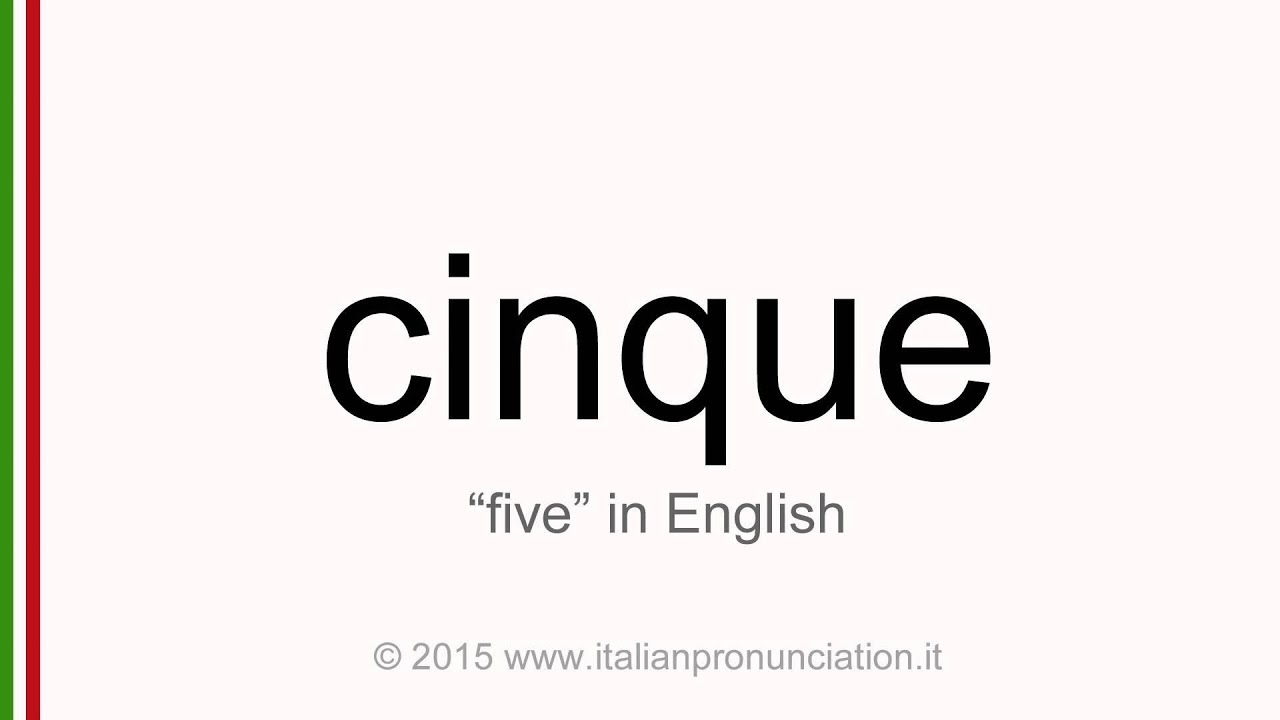 Correct italian pronunciation of cinque, five - YouTube