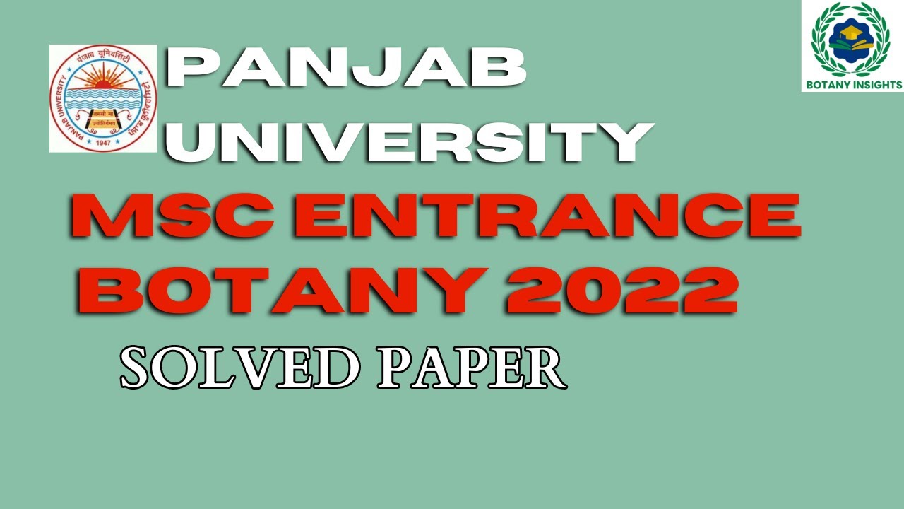 PANJAB UNIVERSITY BOTANY 2022 MSC ENTRANCE|| SOLVED PAPER | PYQ | PREP ...