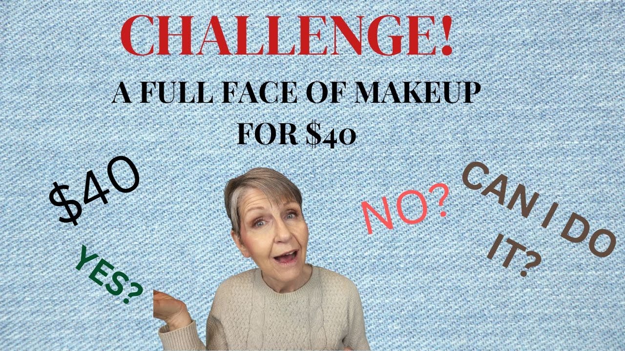 Challenge-A full face of makeup for $40 - YouTube