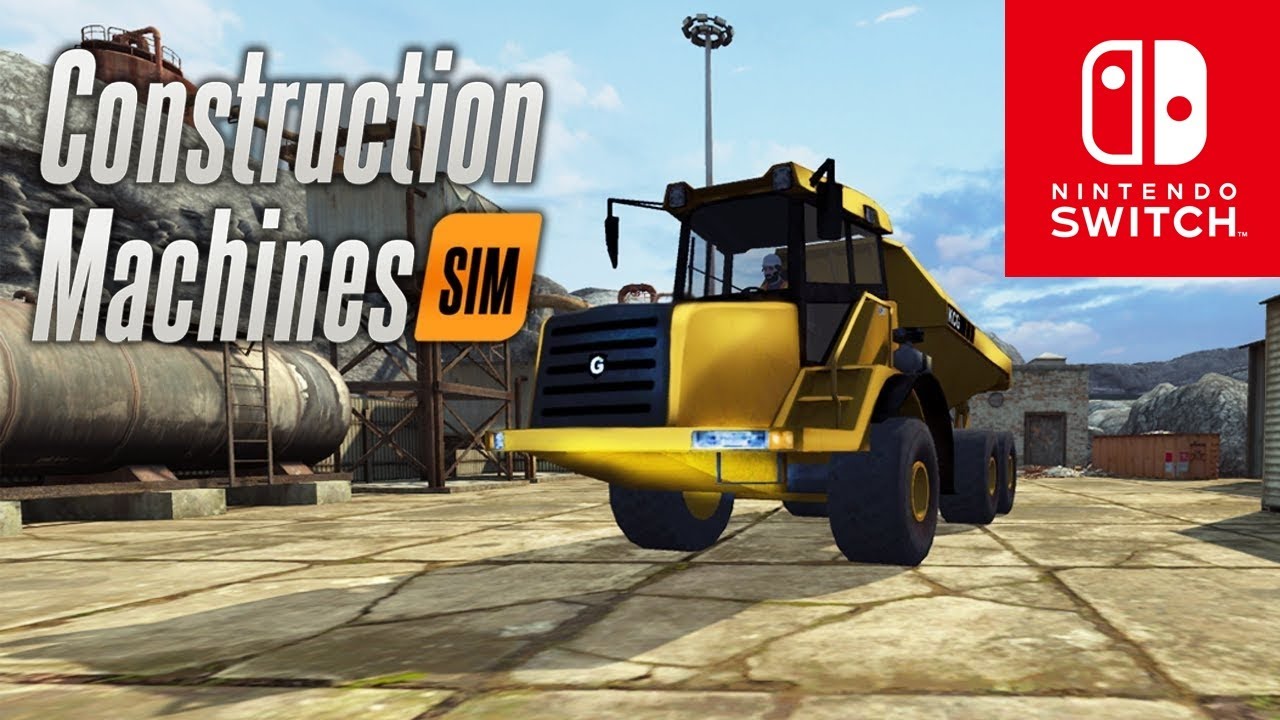 Construction Machines Simulator Nintendo Switch Gameplay HD 1080p - YouTube
