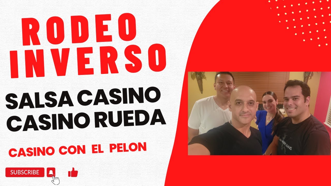 Rodeo Inverso - Salsa Casino - Casino Rueda Class Level 4 - 3/12/23 ...