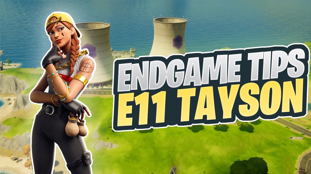 VOD Review - Endgame Tips with E11 Tayson (FNCS Solo EU 1st Place, 12 ...