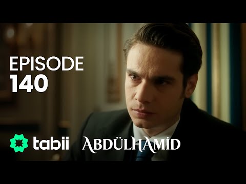 Abdülhamid Episode 140