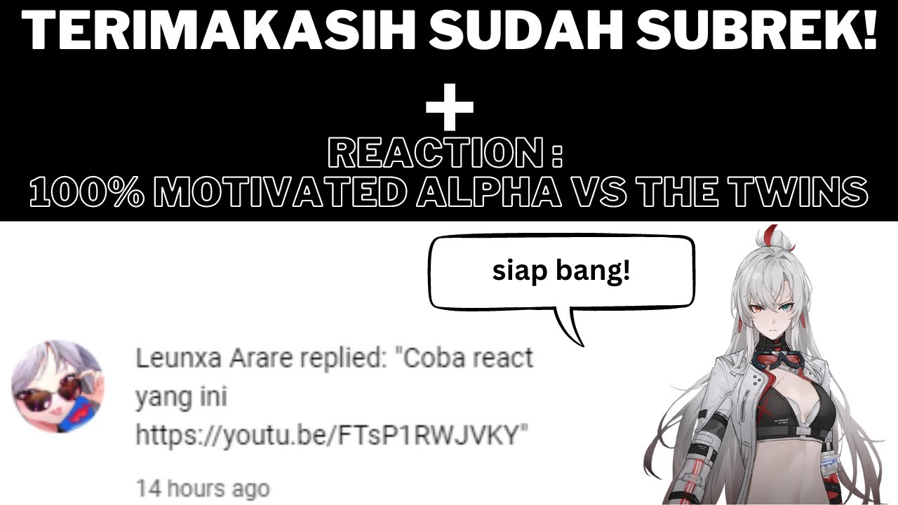 Thankyou sudah subrek + Reaction : 100% Motivated Alpha vs The Twins ...