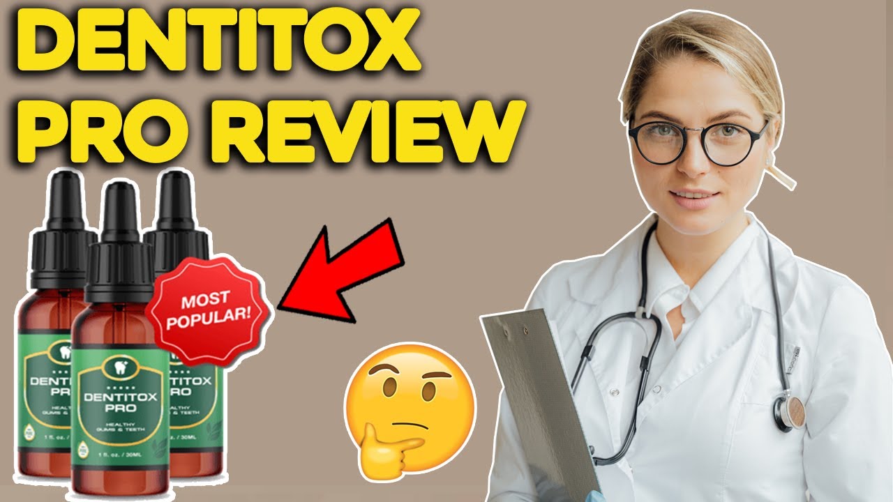 DENTITOX REVIEW : Dentitox Pro Review - Dentitox Pro Really Works? My ...