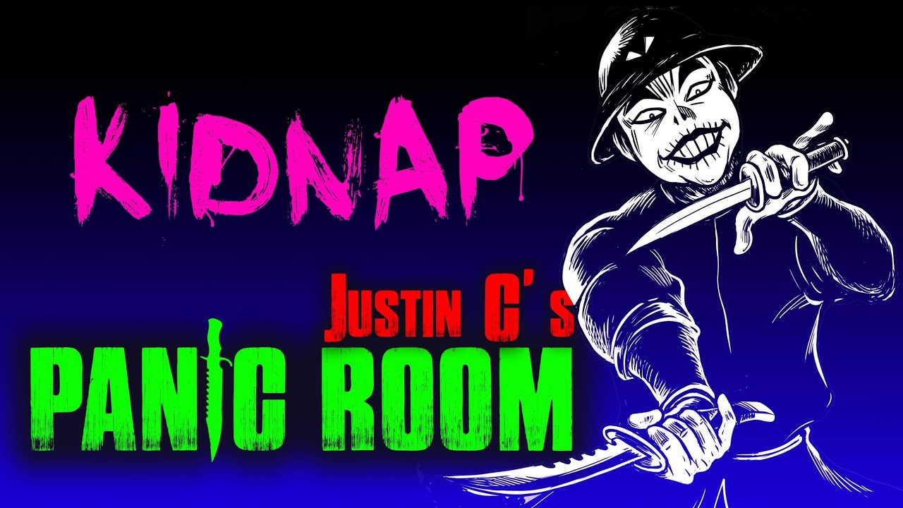 Panic Room - Kidnap Justin C’s Comic - YouTube