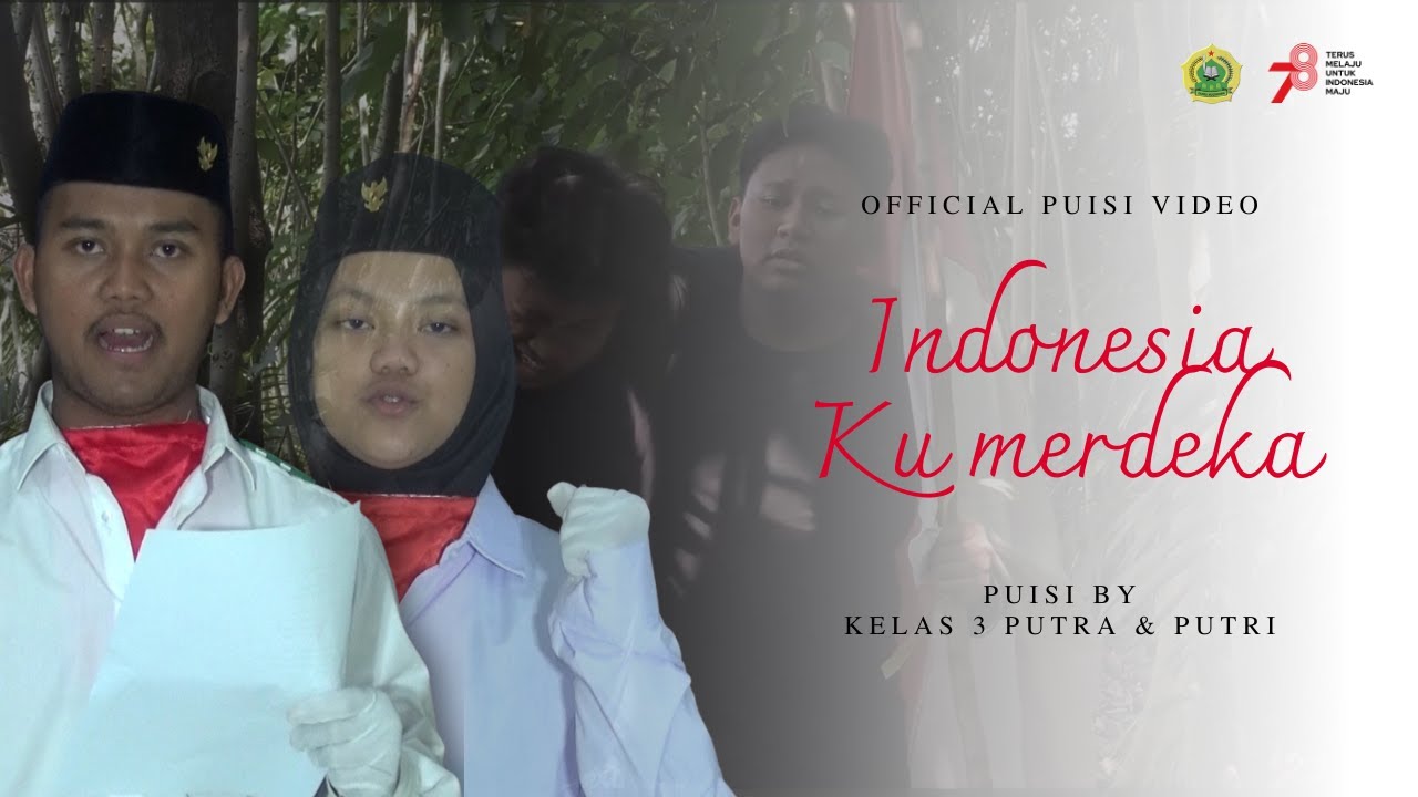 INDONESIA KU MERDEKA (OFFICIAL PUISI VIDEO) || PONDOK PESANTREN DAARUL ...