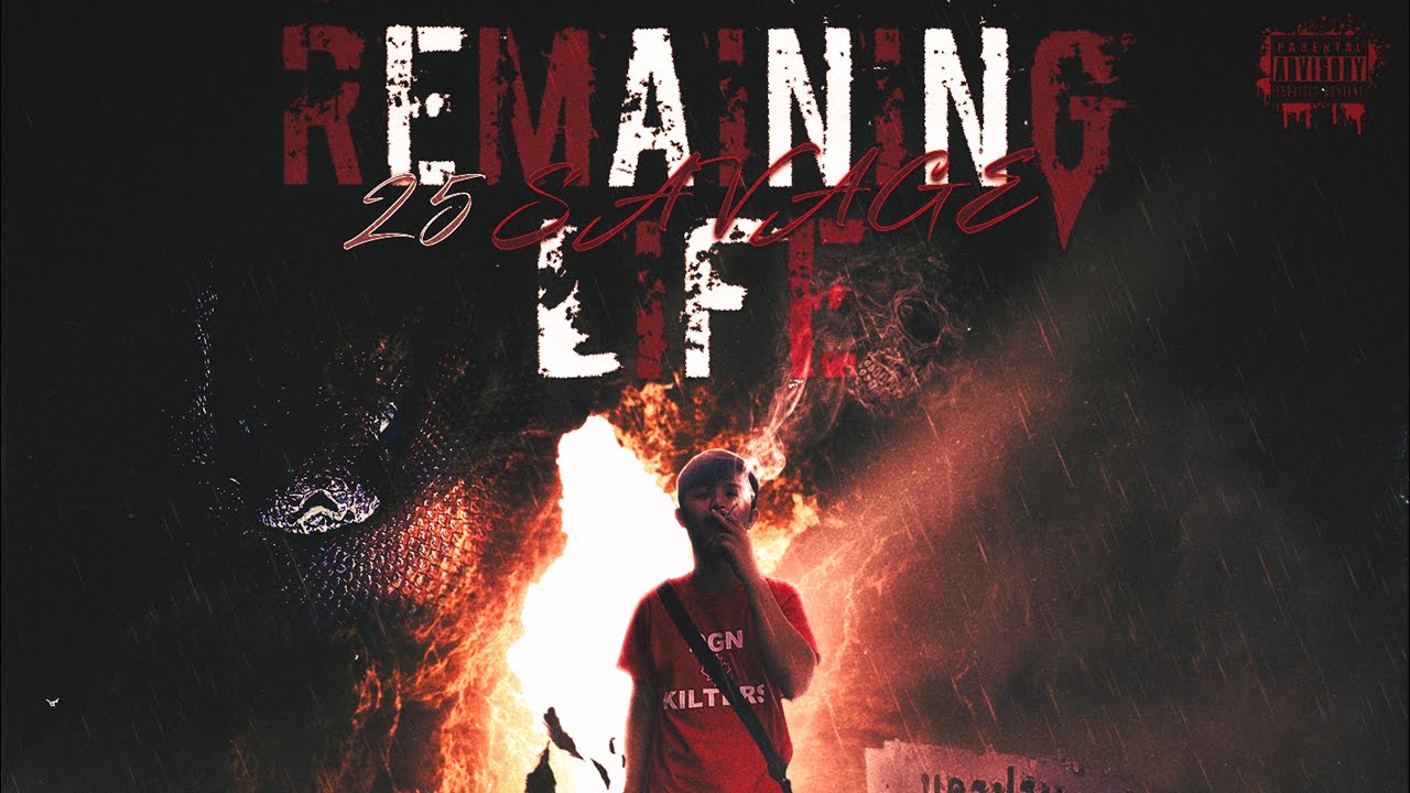25 savage - Remaining life - (Prod:@exelonsbeats ) - YouTube