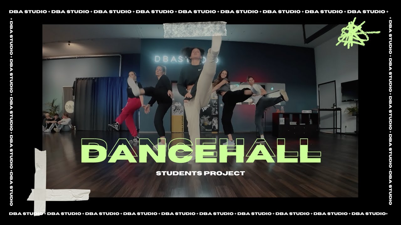 Dancehall Students Project DBA STUDIO - YouTube
