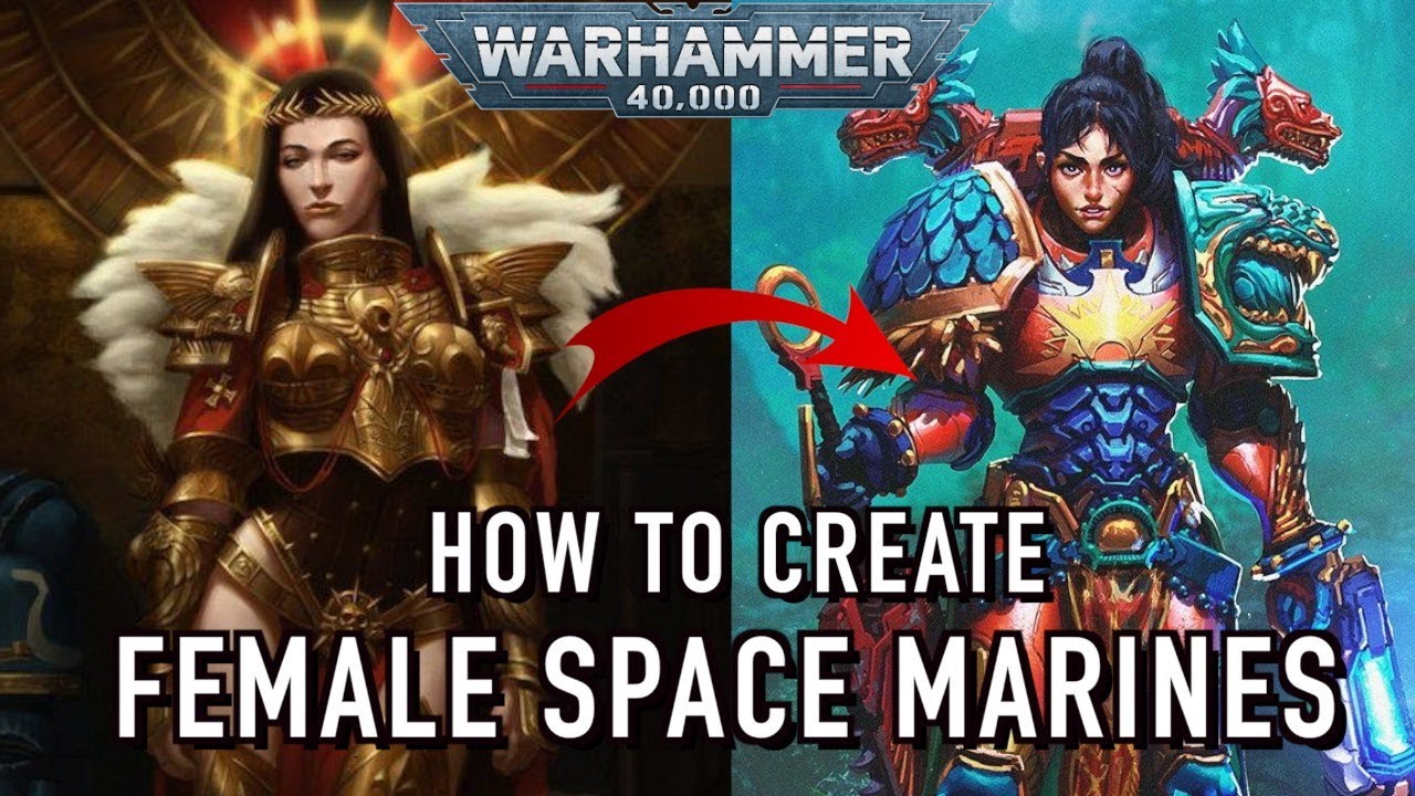 Lore Accurate Way to Bring in Female Space Marines to Warhammer 40K ...
