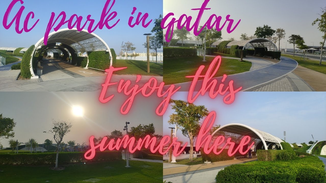 Qatar's first ever ac park |Al gharrafa park | Enjoy the summer here| # ...