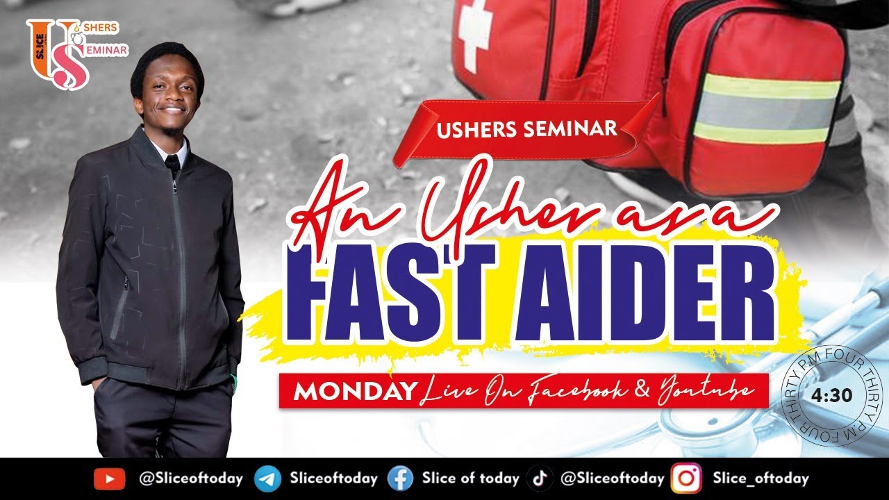 USHERS SEMINAR || AN USHER AS A FAST-AIDER || JOHN MWANGI - YouTube