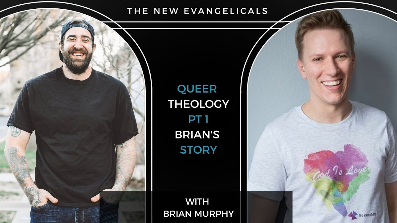 Brian G. Murphy from Queer Theology | The New Evangelicals - YouTube