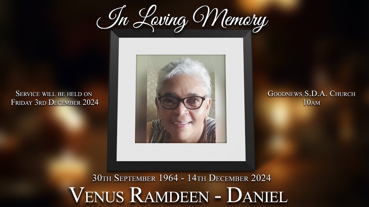 Celebrating The Life of Venus Ramdeen - Daniel - YouTube
