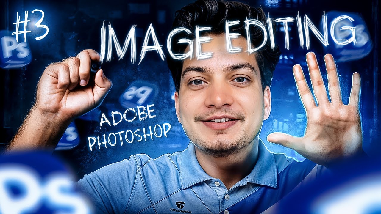 Part 07 - Masking and Image Editing & Manupulation | Adobe Photoshop ...