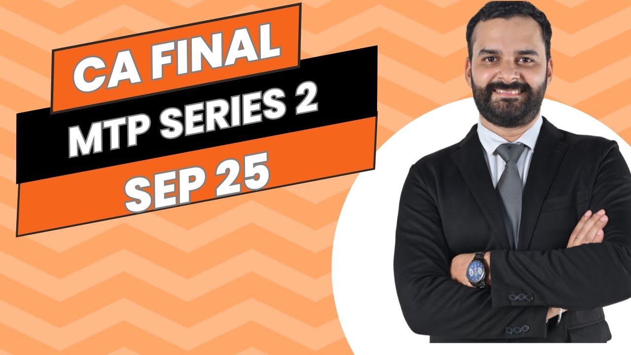 MTP Series 2 CA Final FR September 2025 - YouTube