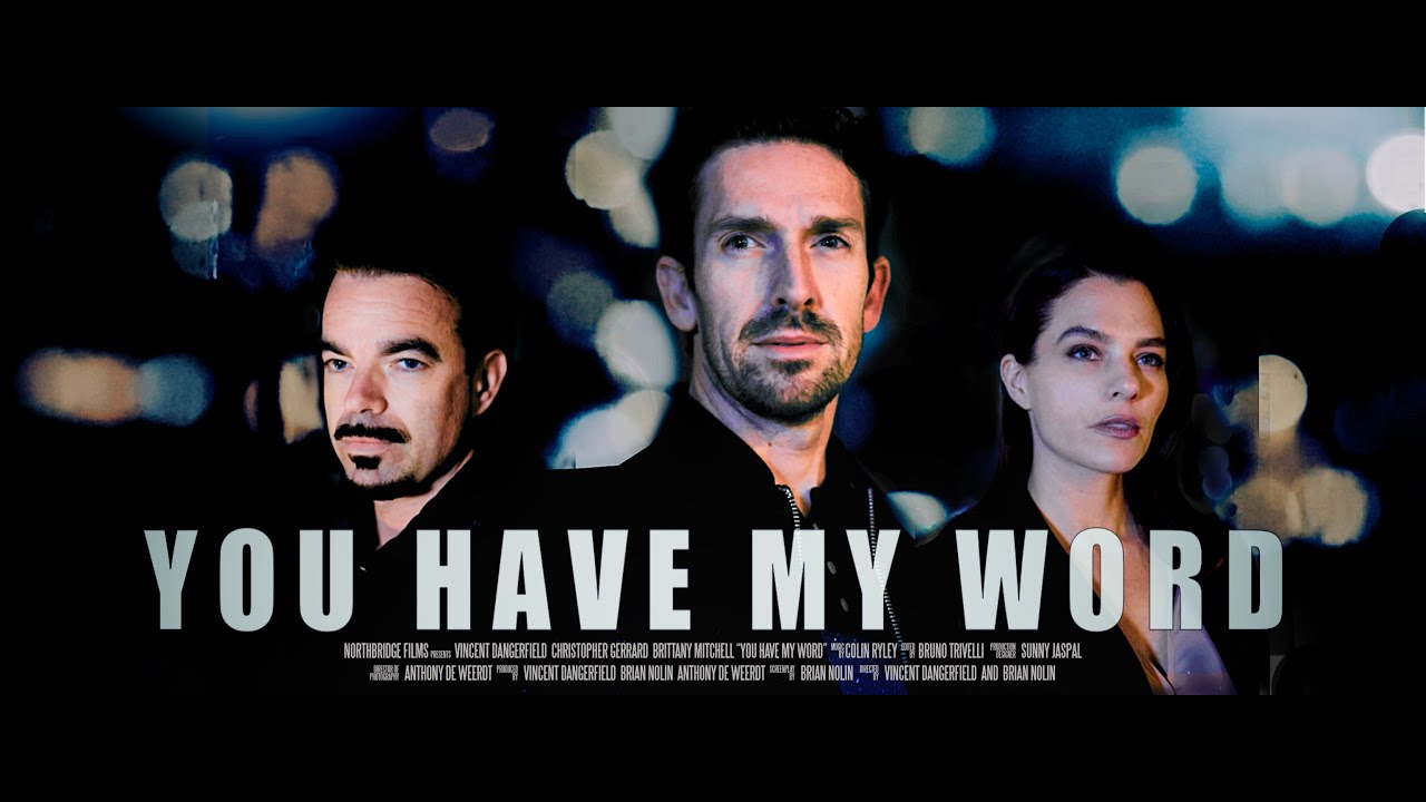 You Have My Word Trailer - YouTube