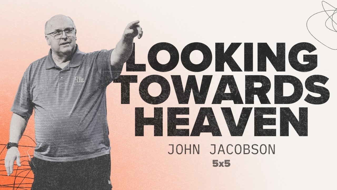 Looking Towards Heaven | John Jacobson - YouTube