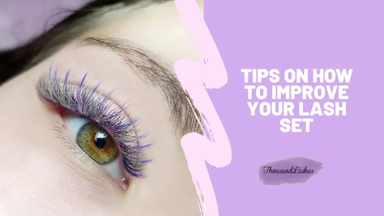 How to improve your lash set? - YouTube