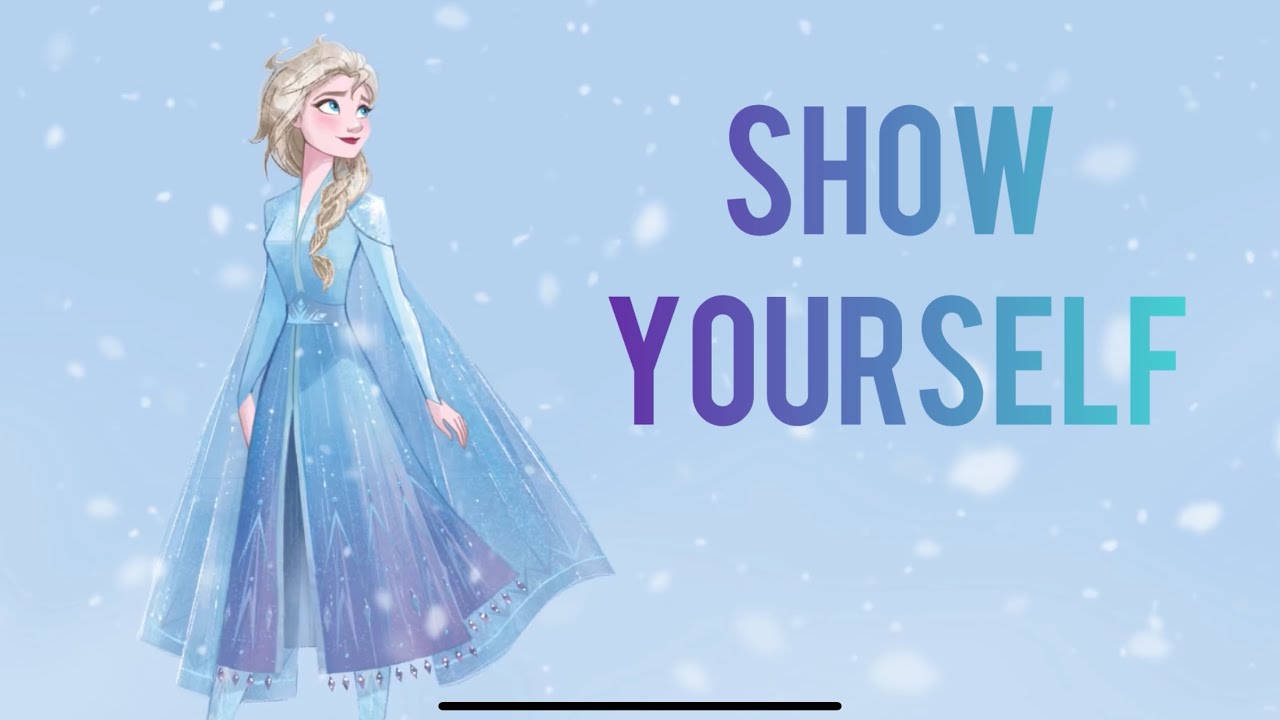 Show Yourself - Frozen 2 | Cover - YouTube