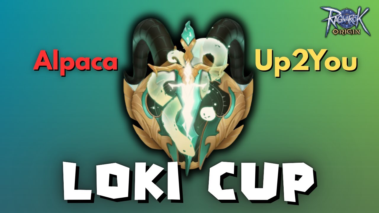Ragnarok Origin : Loki Cup Practice Match ALPACA Vs Up2You - YouTube