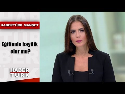 Eğitimde bayilik olur mu? | Habertürk Manşet - 23 Ağustos 2019