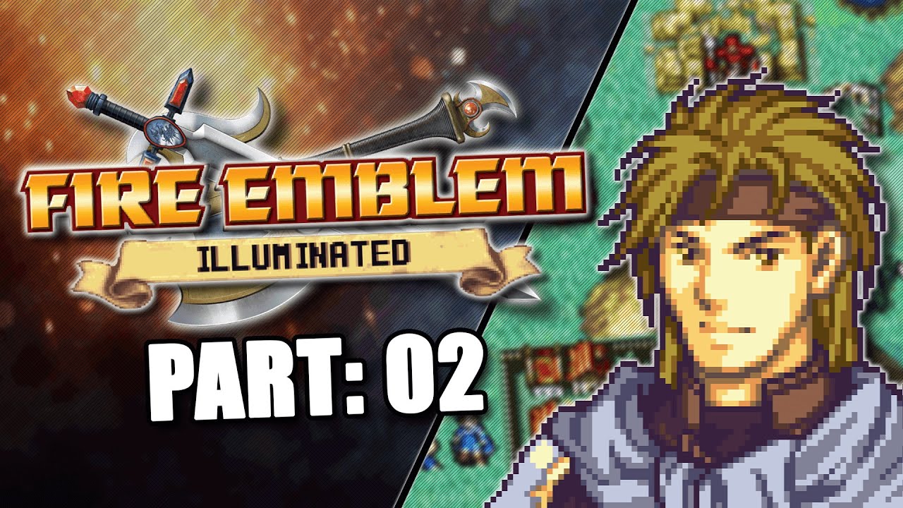 Part 2 | Fire Emblem: Illuminated | Chad Dad Axe Fighter? Conscripted ...
